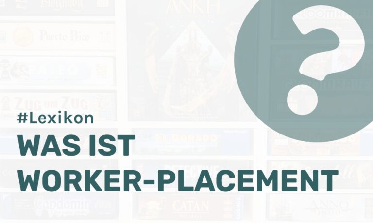 Was ist Worker-Placement? - Einfach erklärt + 3 Bespiele